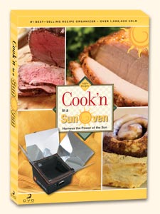 Sun Oven Recipes: Recipes Powered by the Sun